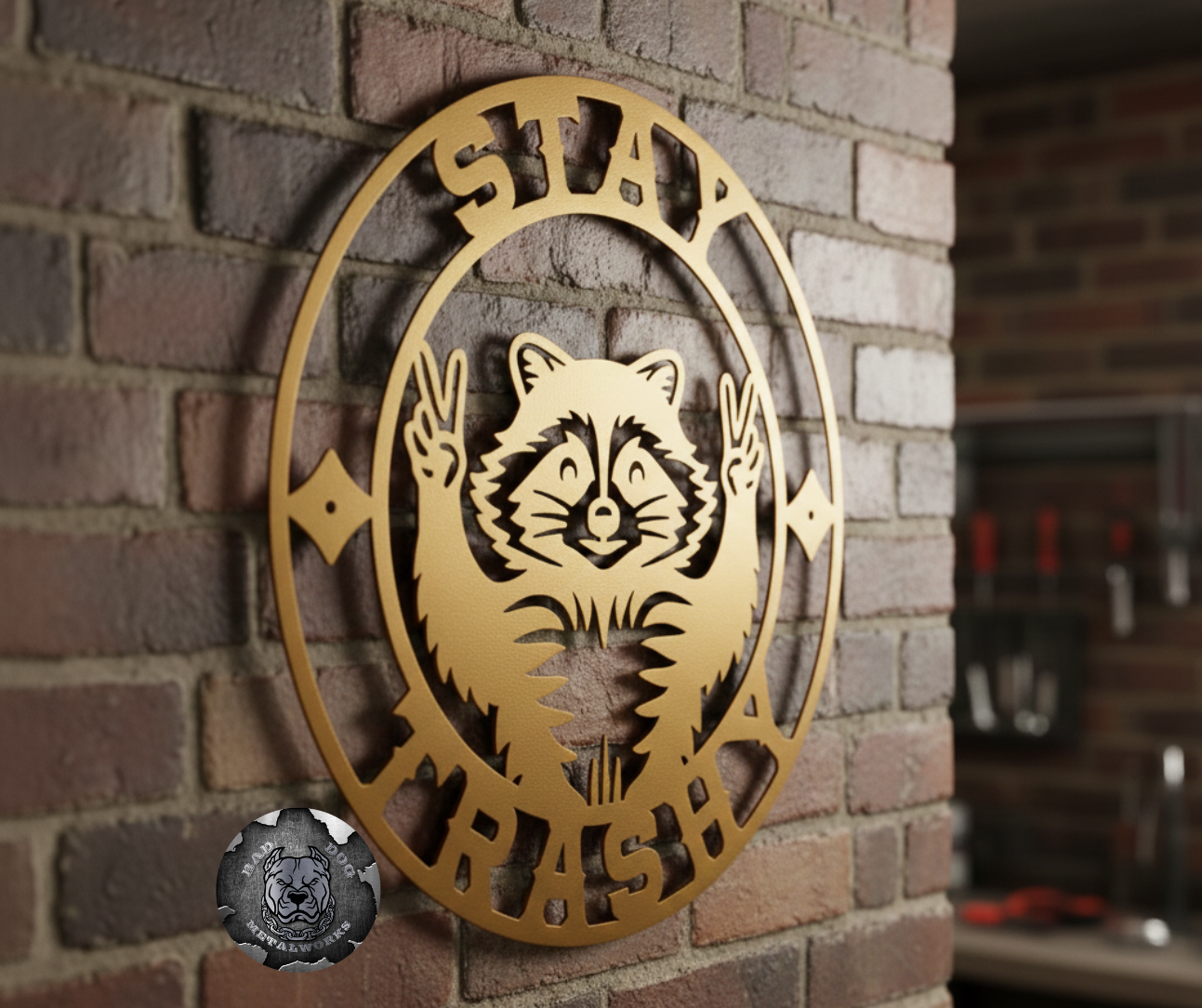 Stay Trashy Raccoon – Bad Dog Metalworks