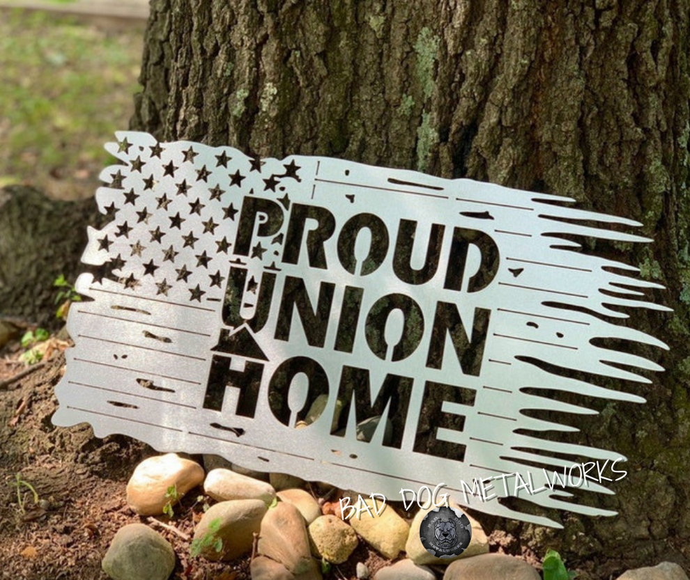 Proud Union Home Tattered Flag – Bad Dog Metalworks