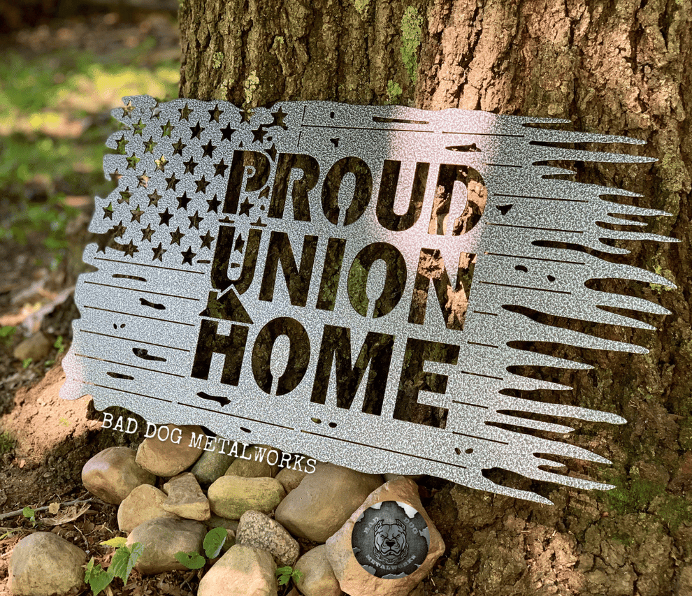 Proud Union Home Tattered Flag – Bad Dog Metalworks